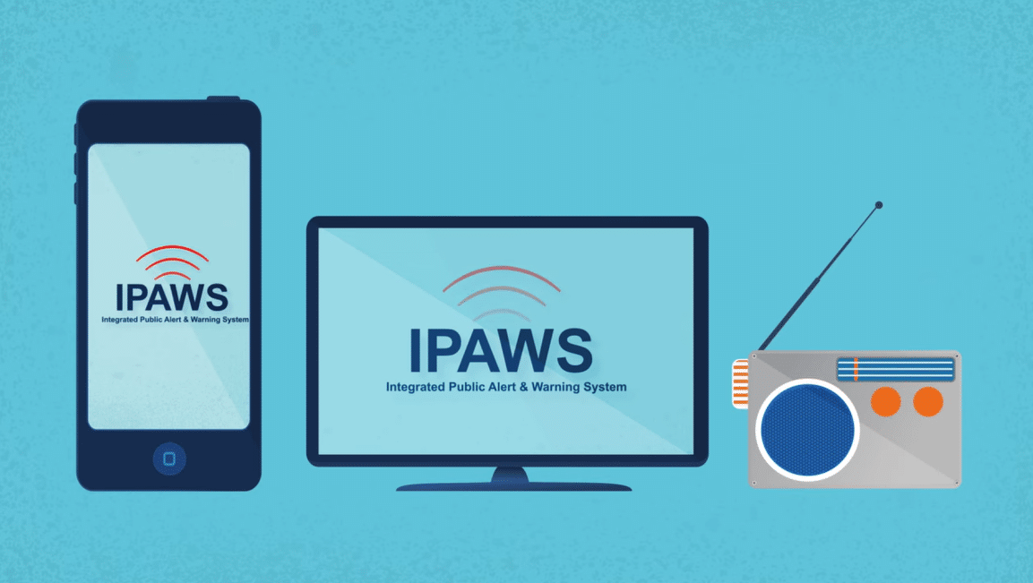 IPAWS, Provided By FEMA Is Our National Alerting System